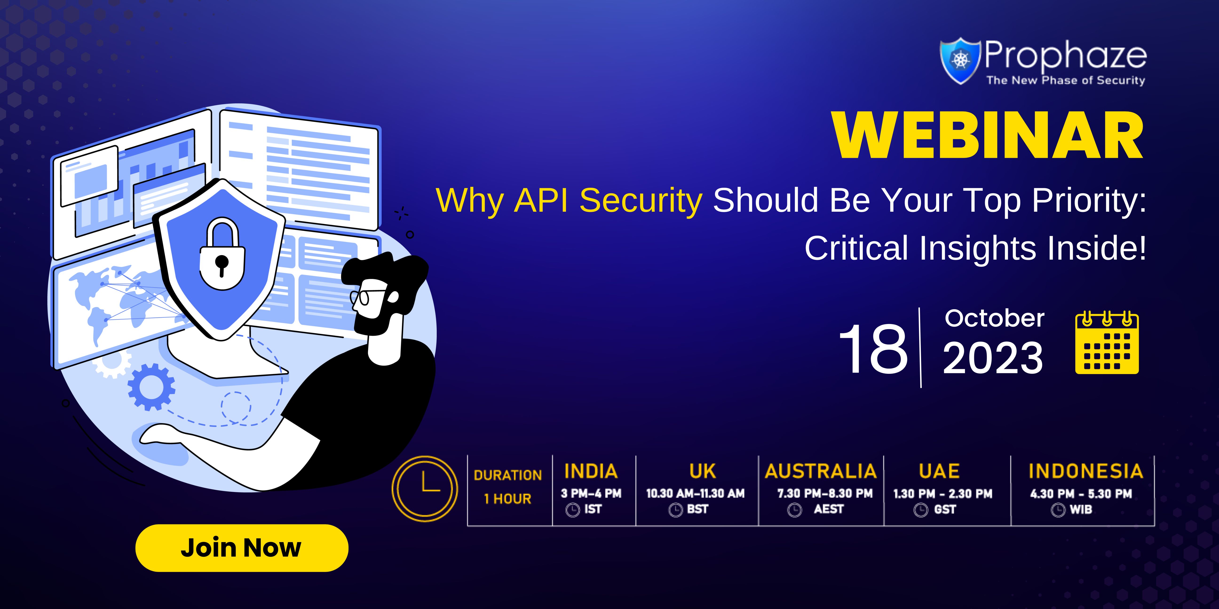 Live Webinar 2023 Why Api Security Should Be Your Top Priority